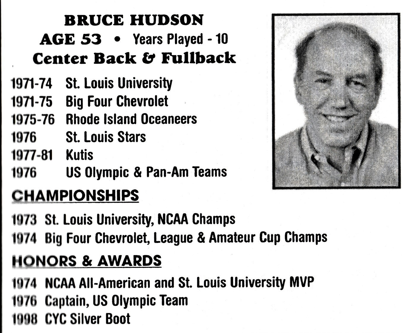 Hudson, Bruce 2006 - St. Louis Soccer Hall of Fame